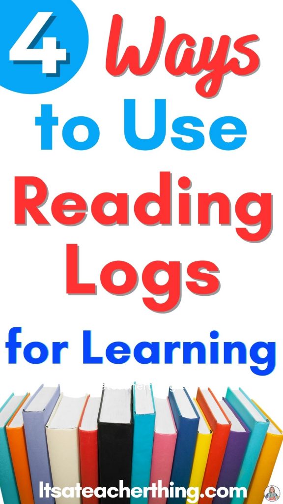 4 Ways Reading Logs Are a Powerful Classroom Tool - It's a Teacher Thing