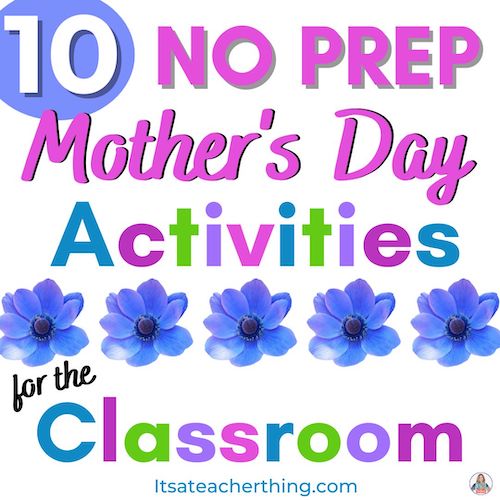 10 Easy Mother's Day Activity Ideas for Classrooms - It's a Teacher Thing